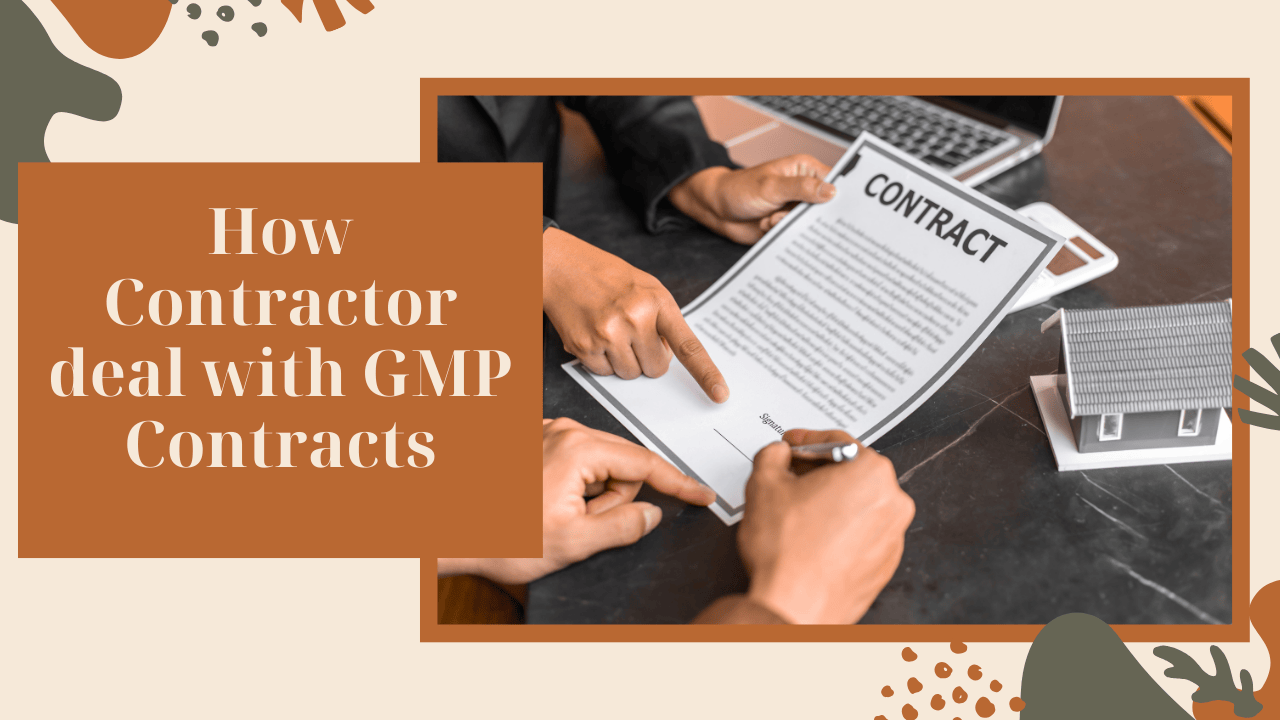 How Contractor Dealing with GMP Contracts in Construction | GoBuid